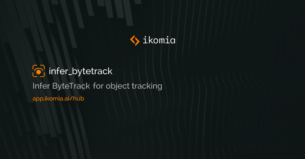 infer_bytetrack · Object Tracking Algorithm · Ikomia HUB