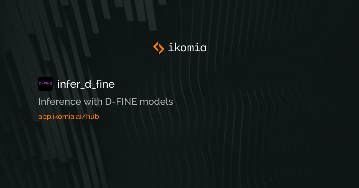 infer_d_fine · Object Detection Algorithm · Ikomia HUB