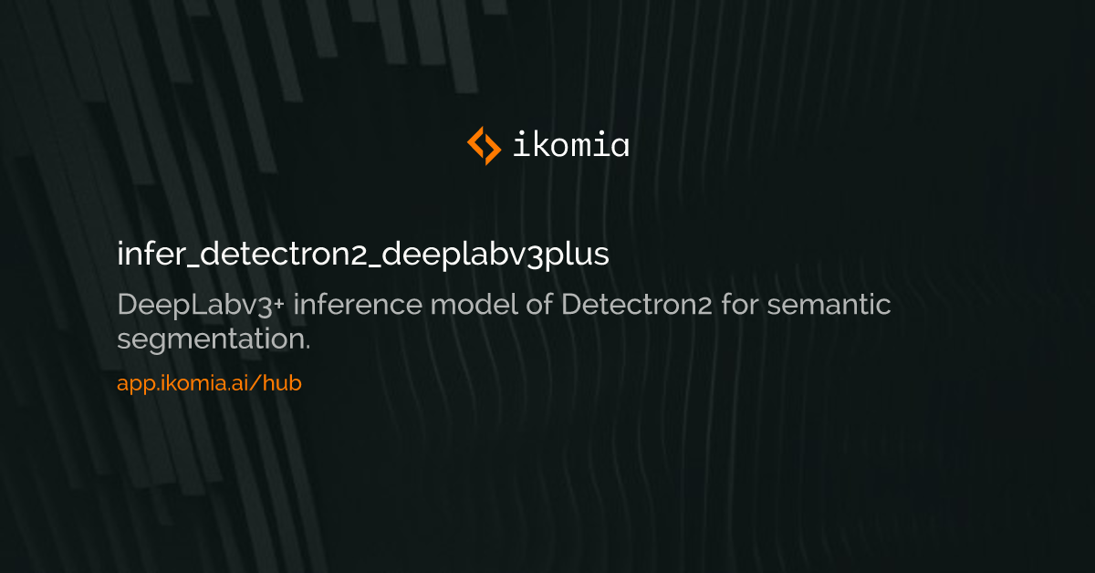 Inferdetectron2deeplabv3plus · Semantic Segmentation Algorithm · Ikomia Hub