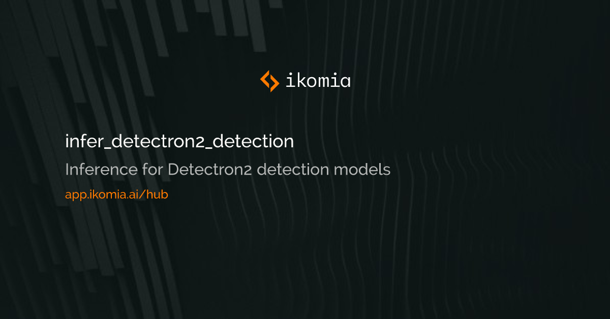 Inferdetectron2detection · Object Detection Algorithm · Ikomia Hub