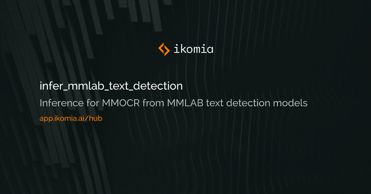 Infermmlabtextdetection · Ocr Algorithm · Ikomia Hub