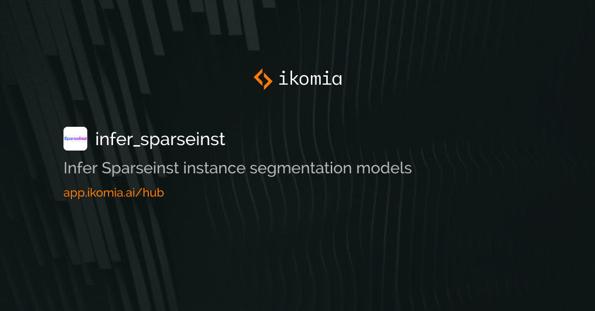 infer_sparseinst · Instance Segmentation Algorithm · Ikomia HUB