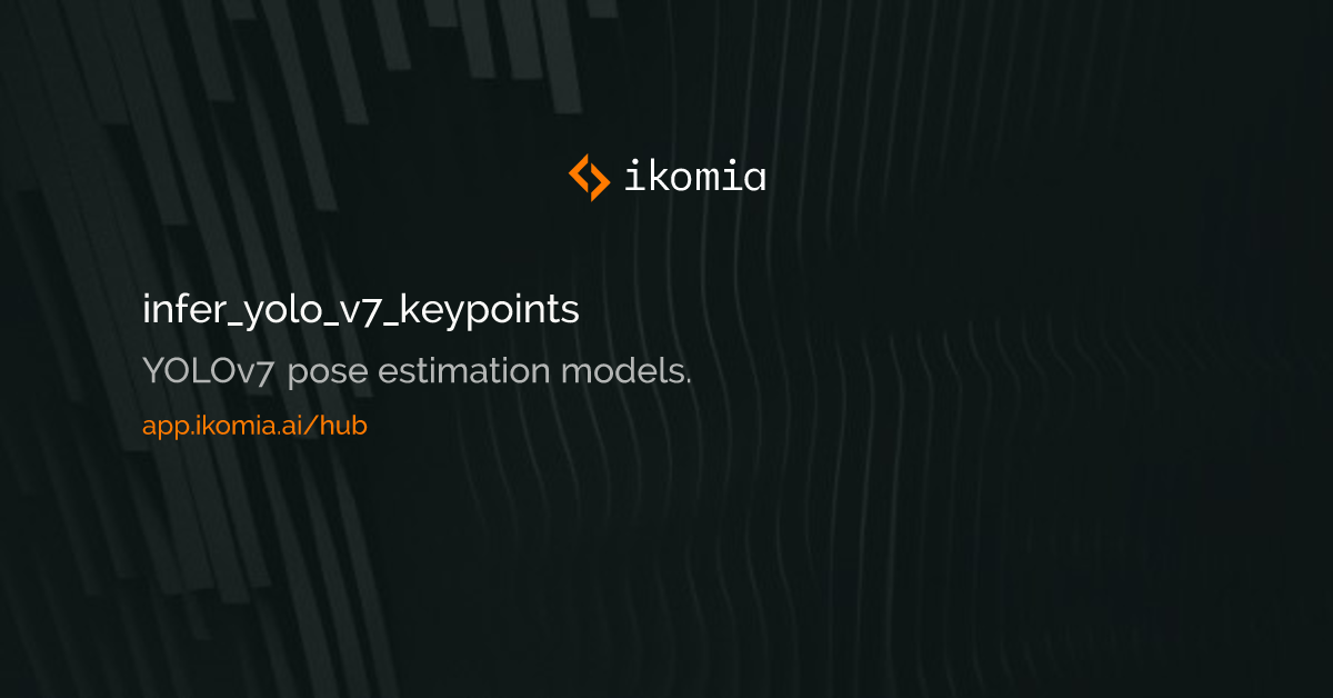 Inferyolov7keypoints · Keypoints Detection Algorithm · Ikomia Hub