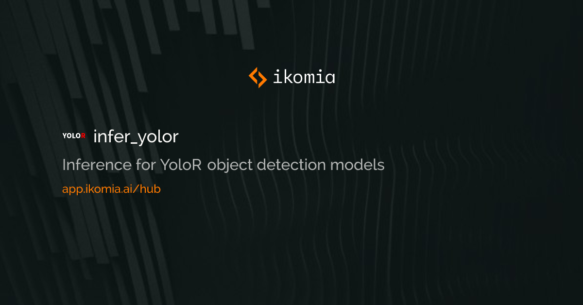 infer_yolor · Object Detection Algorithm · Ikomia HUB